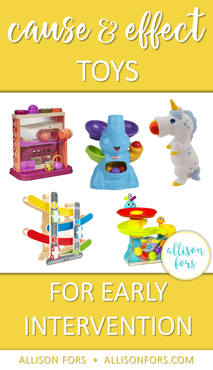 Engaging Cause And Effect Toys For Early Intervention Allison Fors Engaging Cause And Effect Toys For Early Intervention Allison Fors