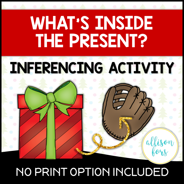 What's Inside the Present? Inference Activity | Allison Fors, Inc.