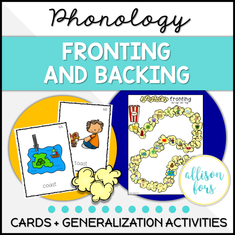 Phonology: Fronting & Backing | Allison Fors, Inc.