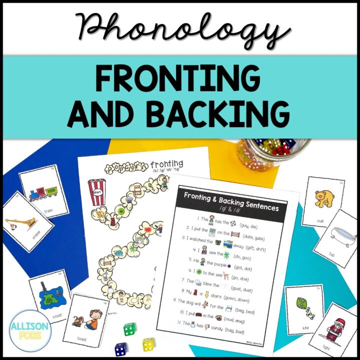 Fronting & Backing Phonology Activities for Speech Therapy | Allison ...
