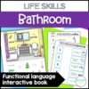 Bathroom Life Skills Interactive Book - Functional Language Activities ...
