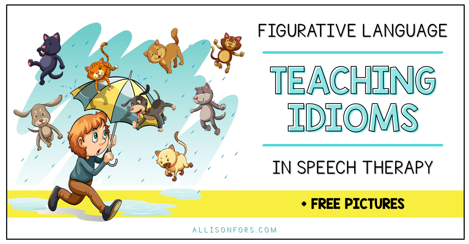 Figurative Language: Idioms in Speech Therapy