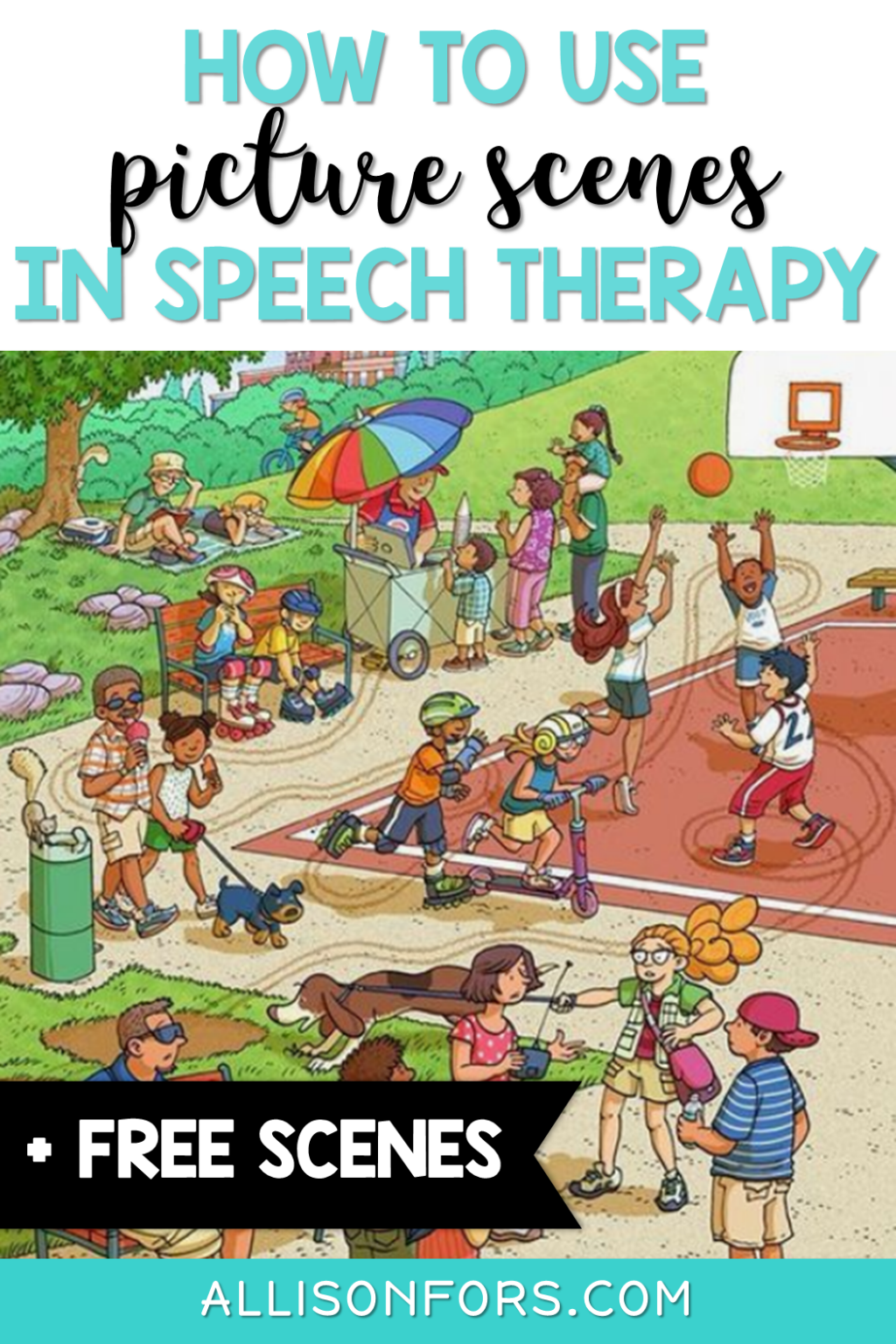 How to Use Picture Scenes in Speech Therapy + Free Scenes