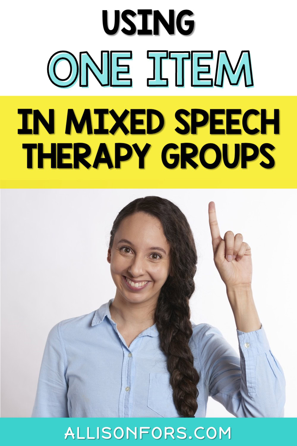 Using One Item in Mixed Therapy Groups for Multiple Goals | Allison ...