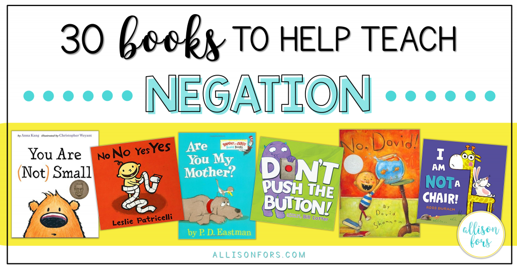 30 Books to Help teach Negation in Speech Therapy