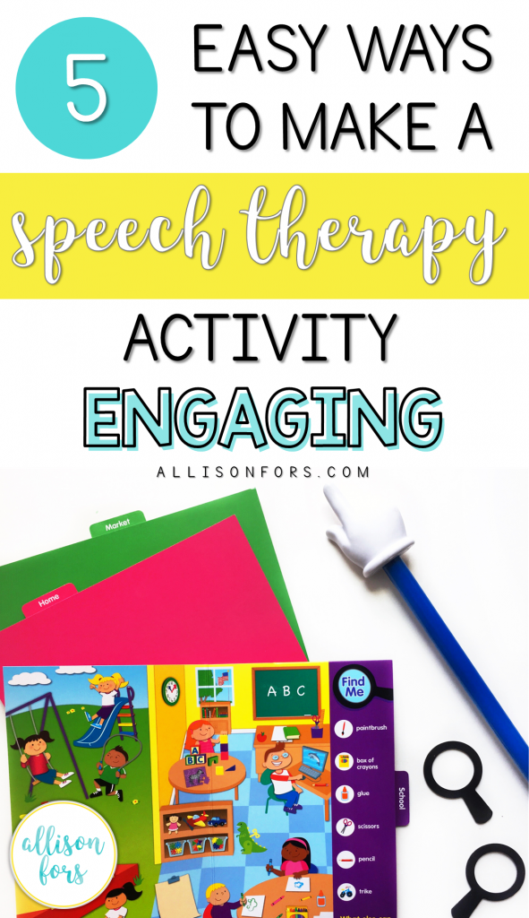 5 Easy and Engaging Speech Therapy Ideas for SLPs