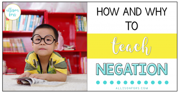 How and Why to Teach Negation in Speech Therapy