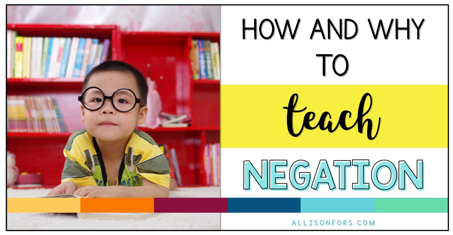 How and Why to Teach Negation in Speech Therapy