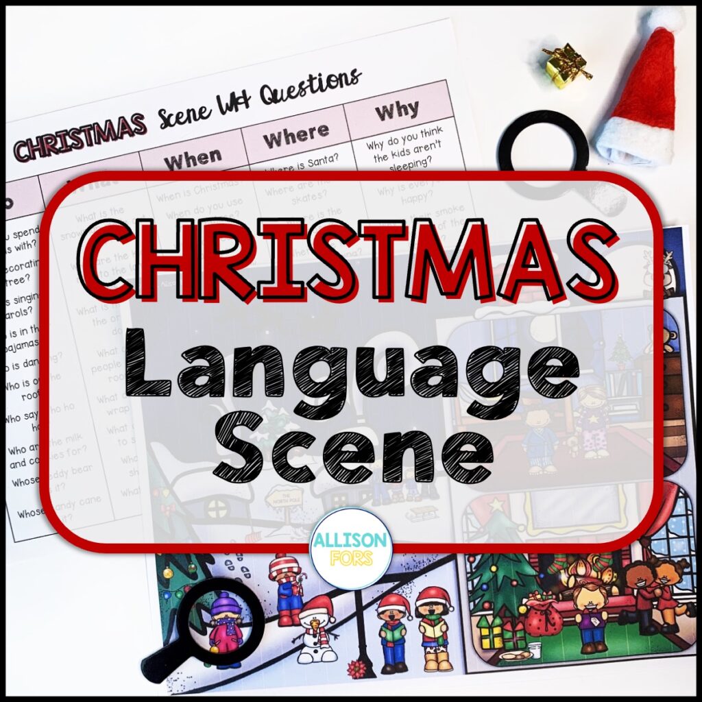 Christmas Picture Scene for Speech Therapy - Language Scene | Allison ...