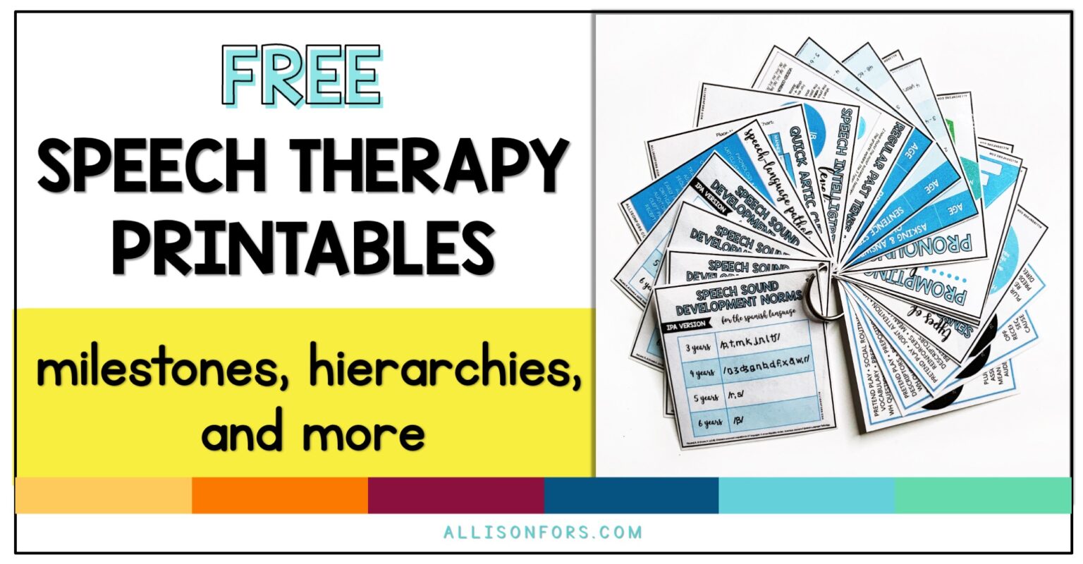 Free Speech Therapy Printables: Milestones and Hierarchies