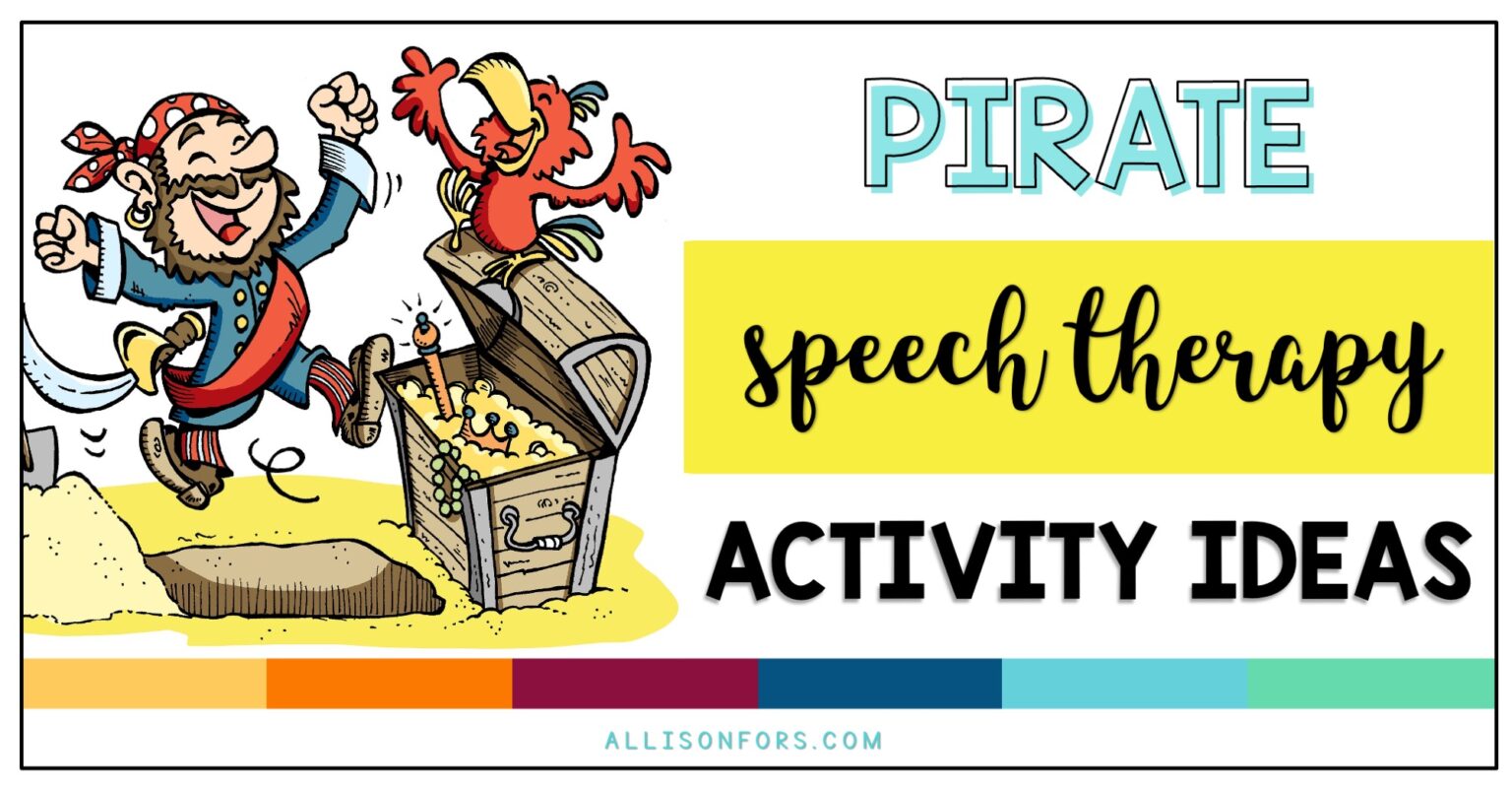Pirate Themed Speech Therapy Activities and Ideas