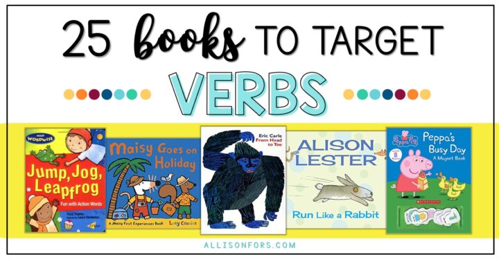 25 Books to Target Verbs in Speech Therapy