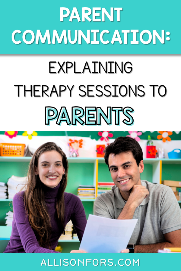 Parent Communication: The Importance of Explaining Therapy