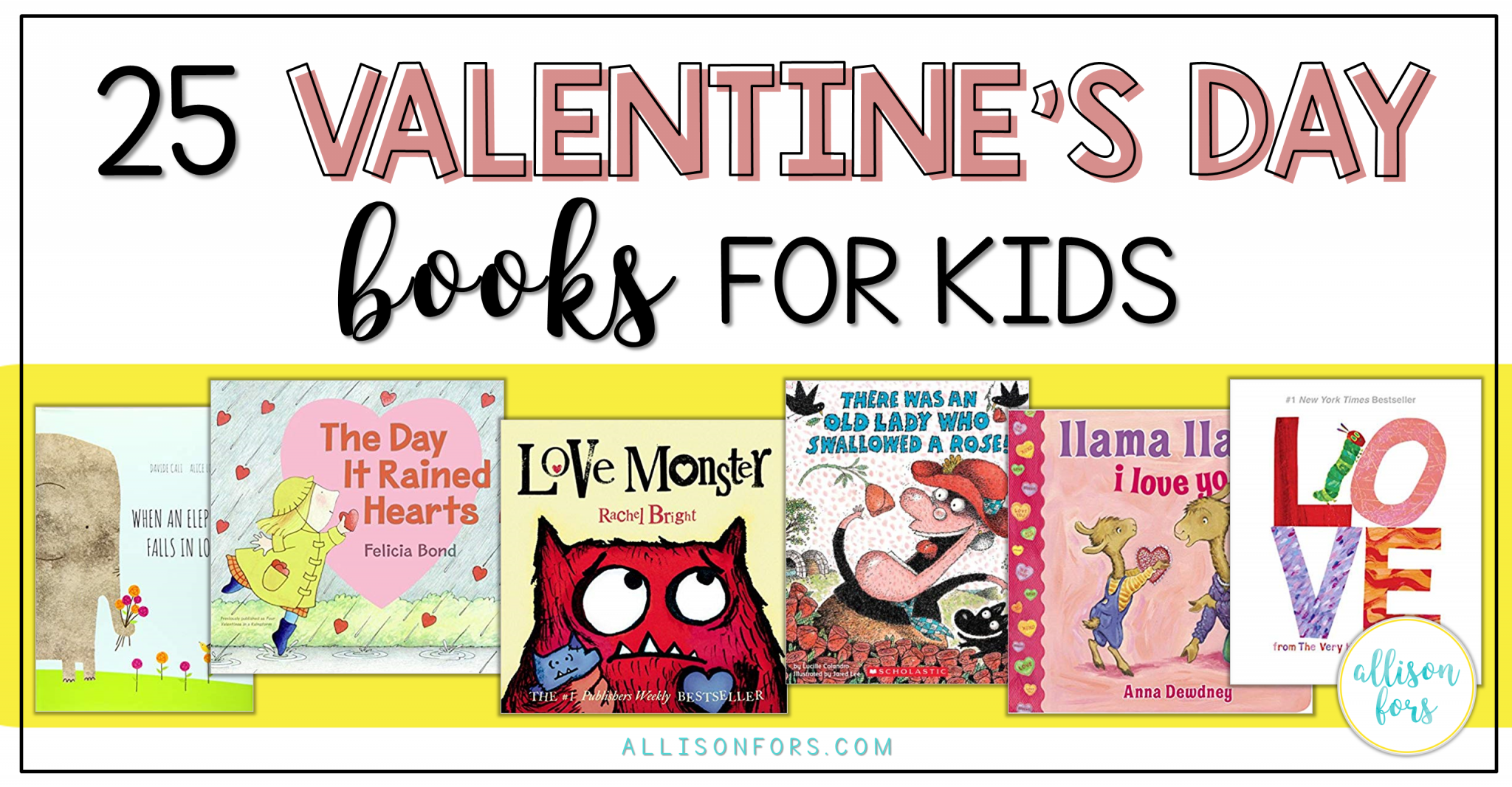 25 Valentine's Day Books for Kids | Allison Fors, Inc.