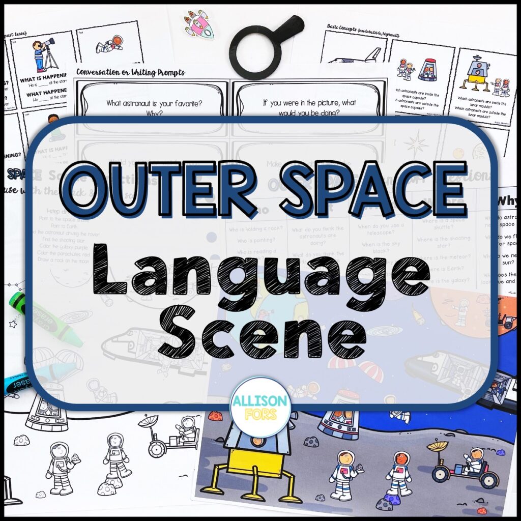 Outer Space Picture Scene for Speech Therapy - Language Scene | Allison ...