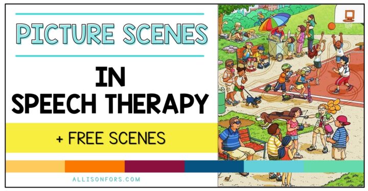 How to Use Picture Scenes in Speech Therapy + Free Scenes