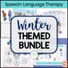 Winter Speech and Language Activities Bundle - Speech Therapy Winter ...