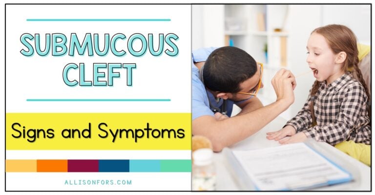 Signs and Symptoms of Submucous Cleft Palate | Allison Fors, Inc.