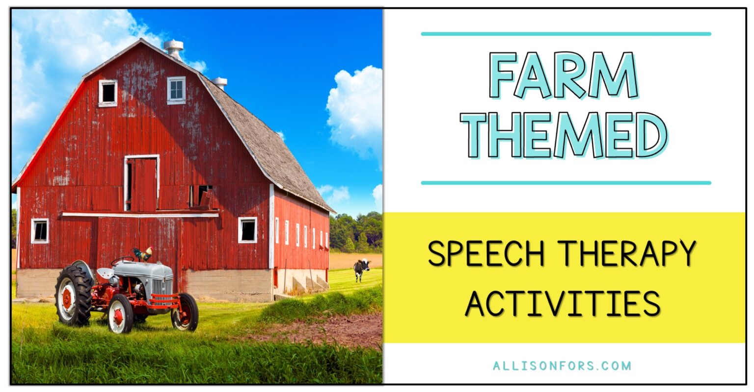 Farm Themed Speech Therapy Activities | Allison Fors, Inc.