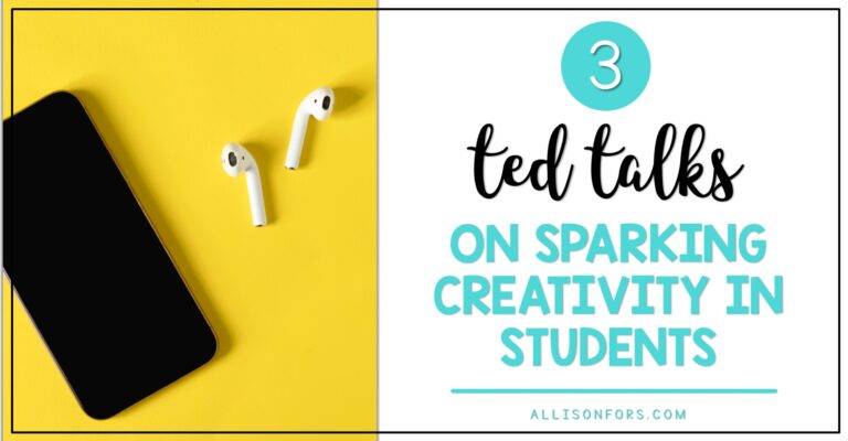 3 Profound TED Talks on Sparking Creativity in Students | Allison Fors ...