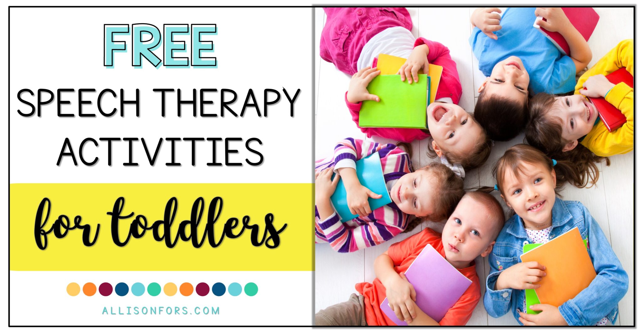 Free Speech Therapy Activities for Toddlers and Preschoolers