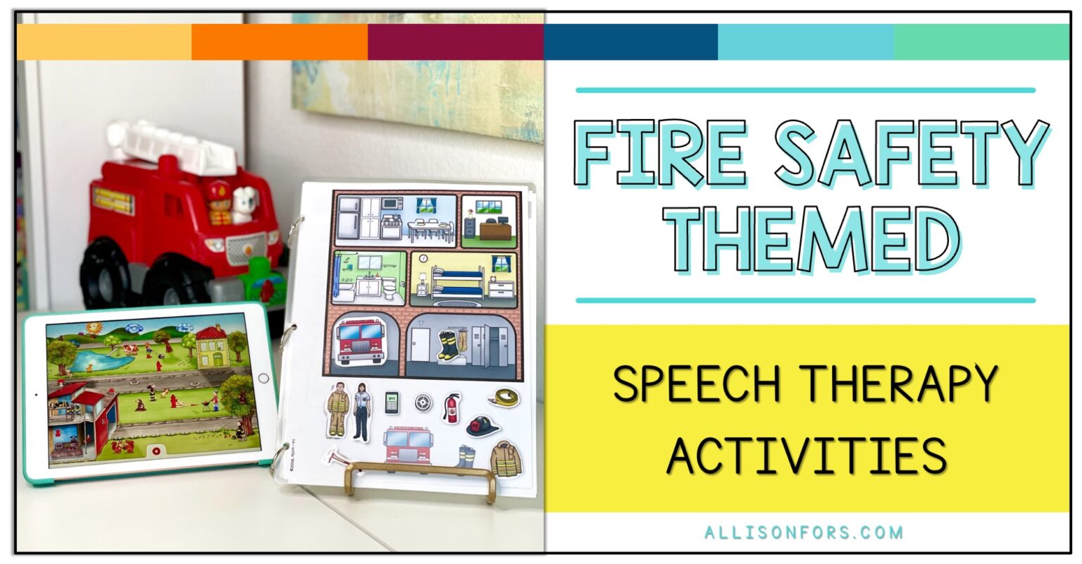 Fire Safety Themed Speech Therapy Activities | Allison Fors, Inc.