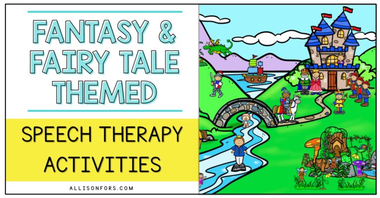Fantasy and Fairy Tale Themed Speech Therapy Activities