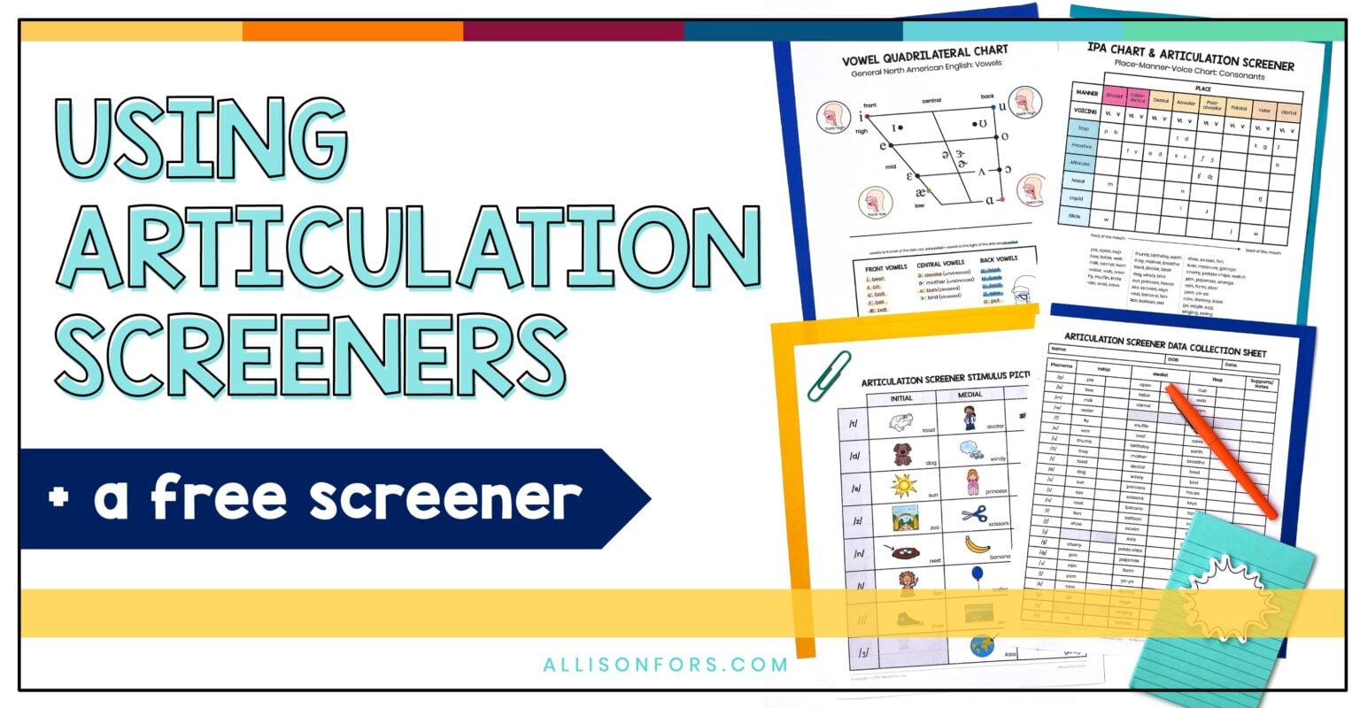 Using Articulation Screeners and a Free Screener